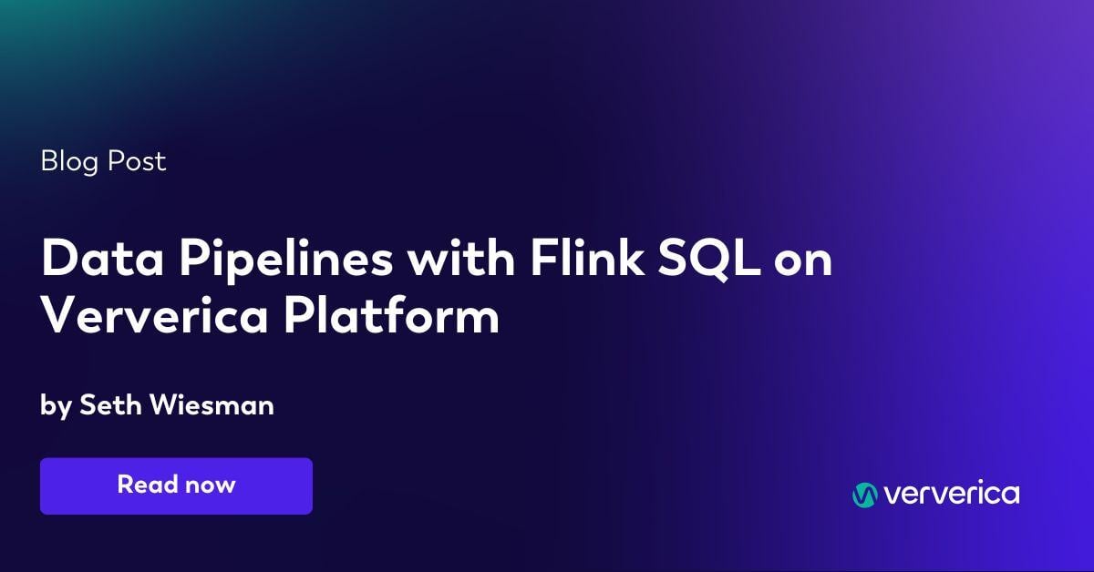 Data Pipelines with Flink SQL on Ververica Platform